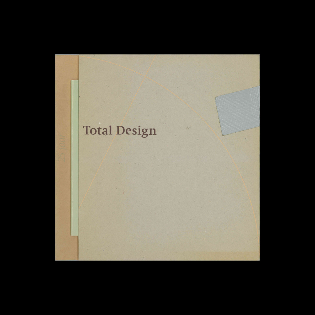 Total Design: 25 jaar, Amsterdam, 1988 - Design Reviewed