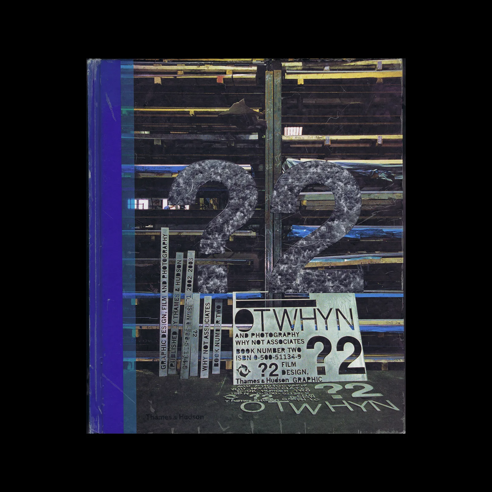 Why Not Associates? 2: Graphic Design, Film and Photography, Thames and ...