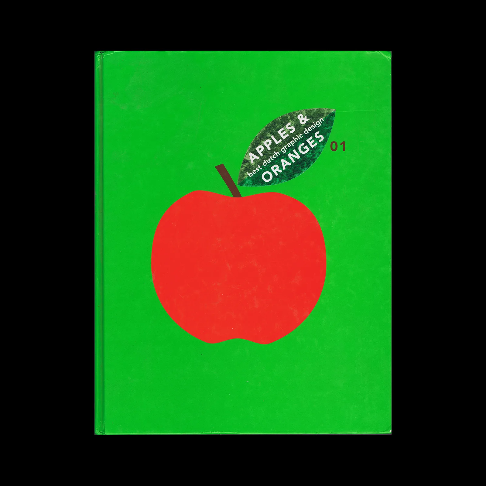 Apples and Oranges 01: Best Dutch Graphic Design: v.1, BIS Publishers ...