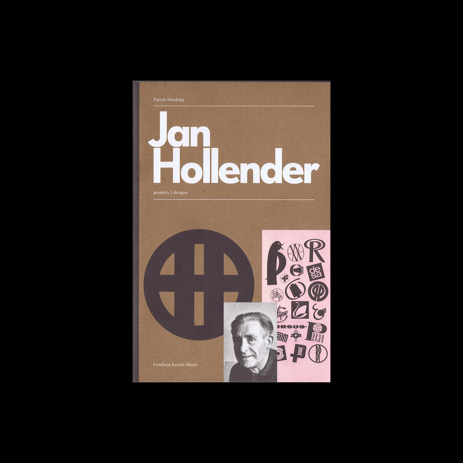 Jan Hollender. Projekty/Designs, Fundacja Karola Śliwki, 2024 - Design ...
