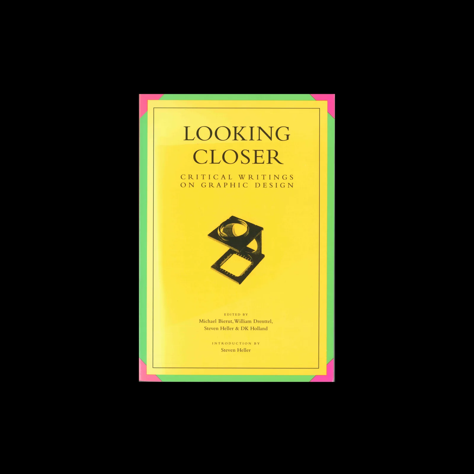 Looking Closer: Critical Writings on Graphic Design, Allworth Press ...